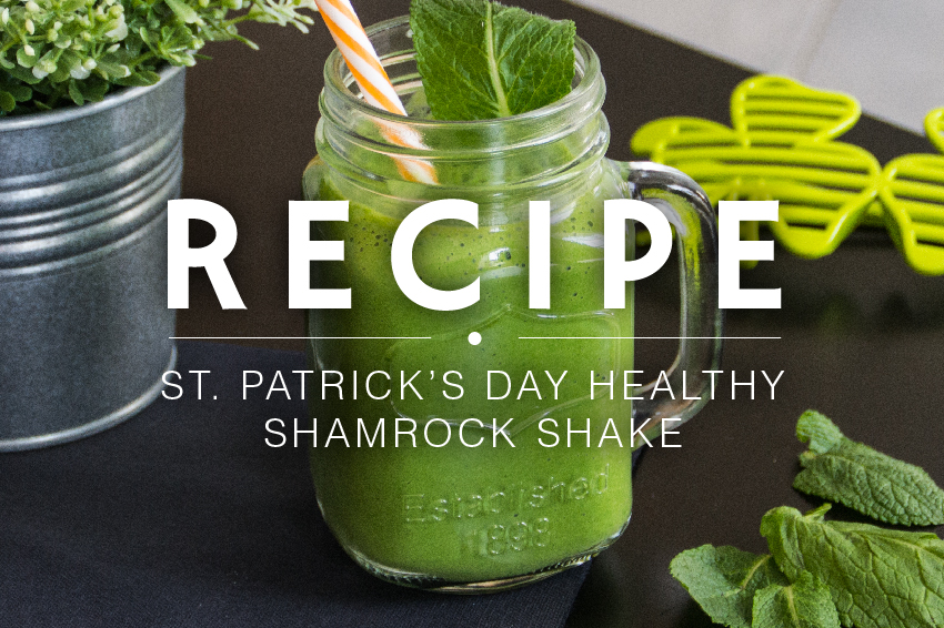 St. Patrick’s Day Healthy Shamrock Shake