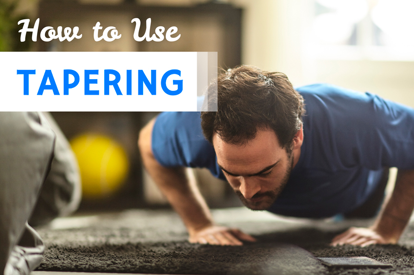 How to Use Tapering | FizzUp