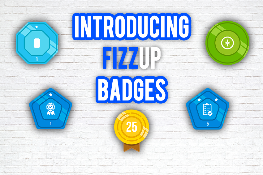 Introducing FizzUp Badges! | FizzUp